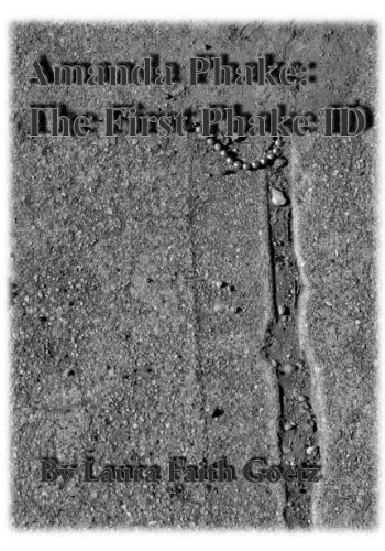 Amazon.com: Amanda Phake: The First Phake ID: The First Installment of ...