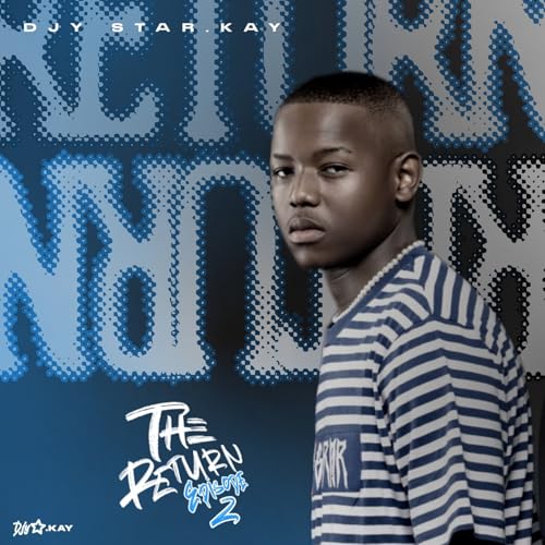 THE RETURN EPISODE 2 : DJY Star.Kay: Amazon.fr: Téléchargement de Musique