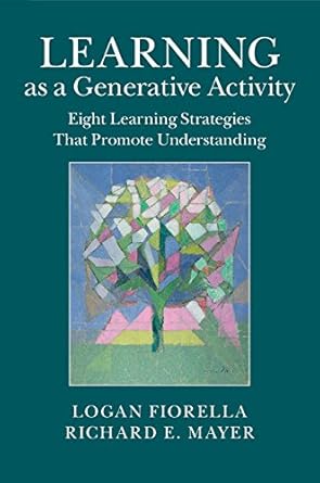 Learning as a Generative Activity: Eight Learning Strategies that ...