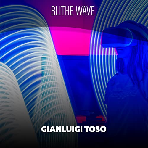Amazon.co.jp: Blithe Wave : Gianluigi Toso: Digital Music