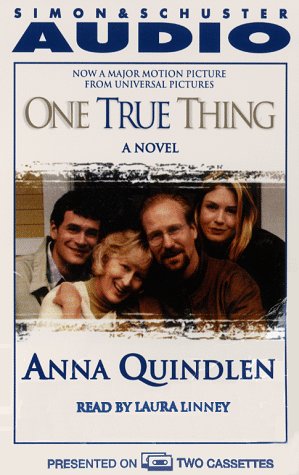 One True Thing: Anna Quindlen, Laura Linney: 9780671043339: Amazon.com ...