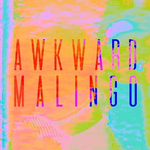 Awkward de Malingo en Amazon Music Unlimited