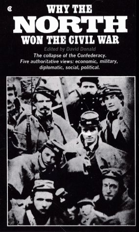 Why the North Won the Civil War: Donald, David Herbert: 9780020316602 ...