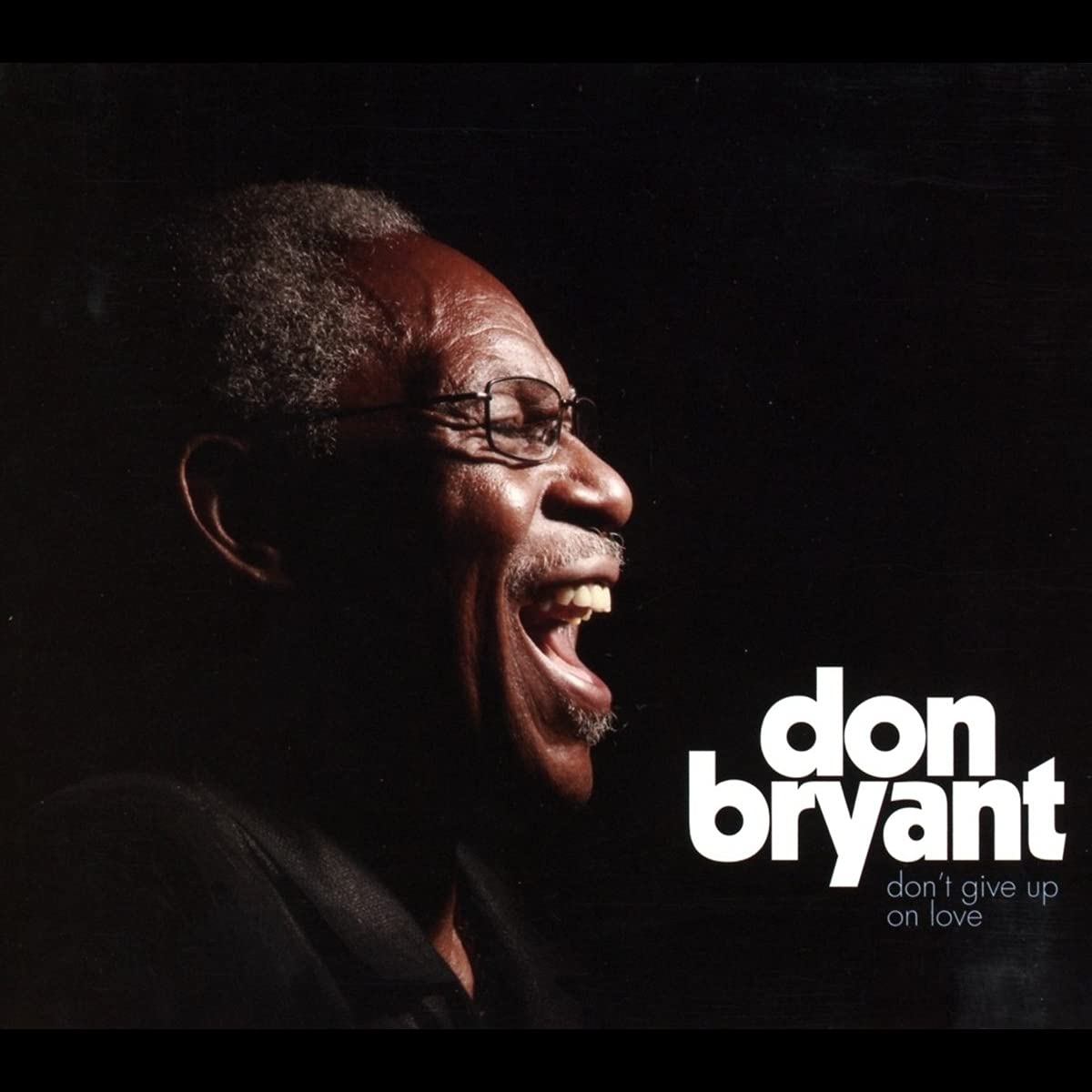 Don Bryant - Don't Give Up On Love - Amazon.com Music