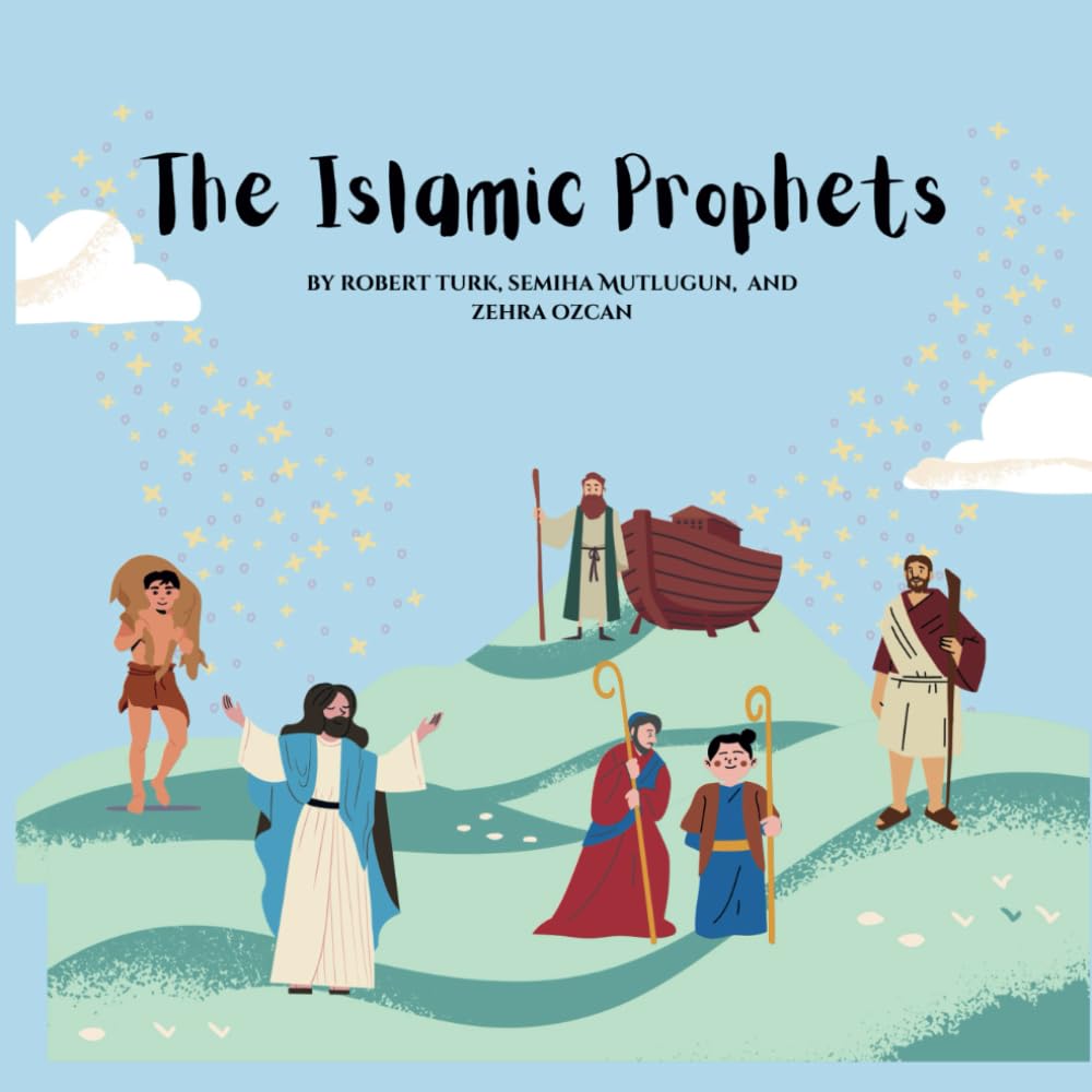Stories of Our Prophets: Islam for Kids. Book I; Adam & Eve, Jesus ...
