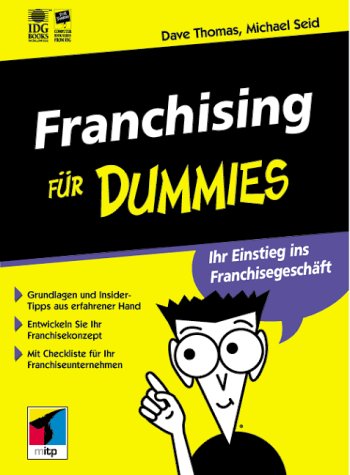 Franchising für Dummies - Thomas, Dave, Seid, Michael, Giesler, Jan P ...