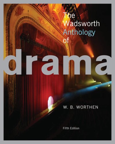 Amazon.com: The Wadsworth Anthology of Drama: 9781413017670: Worthen, W ...
