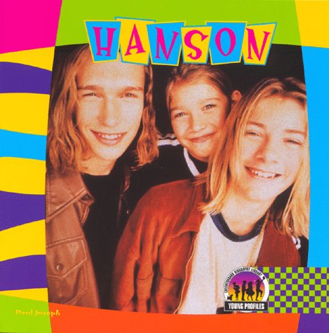 Hanson (Young Profiles): Joseph, Paul, Britton, Tamara L ...