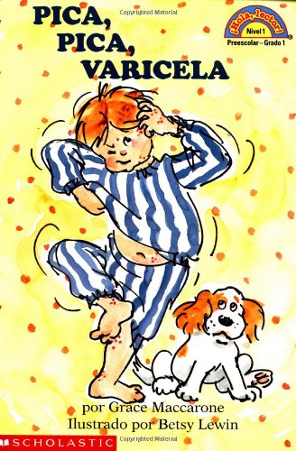 Pica, Pica, Varicela (Hola, Lector!, Nivel 1): Maccarone, Grace, Lewin, Betsy: 9780590698177 ...