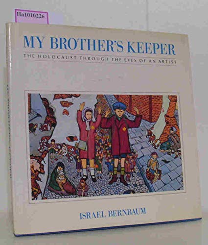 My Brother's Keeper: Bernbaum, Israel: 9780399212420: Amazon.com: Books