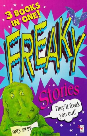 Freaky Stories: Perry, Ritchie, Hall, Willis, Snell, Gordon ...