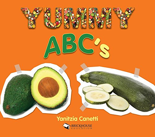 Yummy ABC's : Yanitzia Canetti: Amazon.co.uk: Books