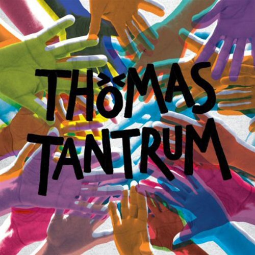 Amazon.com: Thomas Tantrum: CDs & Vinyl