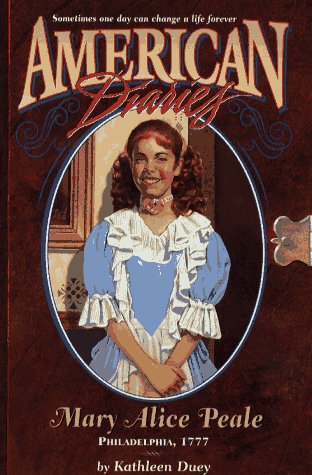 Mary Alice Peale (American Diaries): Duey, Kathleen: 9780689803871 ...