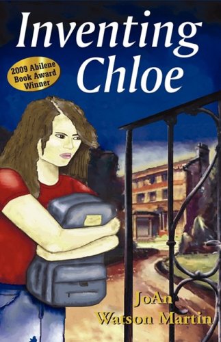 Inventing Chloe: Martin, JoAn Watson: 9781934335253: Amazon.com: Books