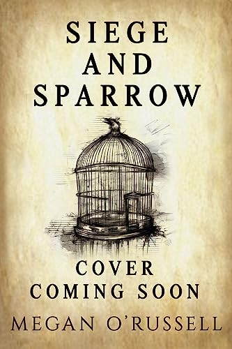 Amazon.com: Siege and Sparrow (Guilds of Ilbrea Book 5) eBook : O'Russell, Megan: Kindle Store