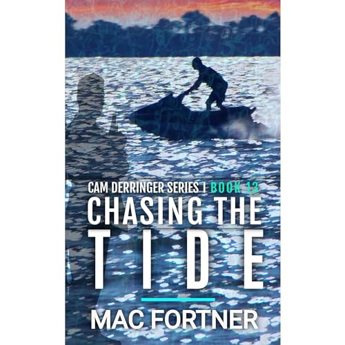 Amazon.com: Chasing The Tide: A Cam Derringer Novel (Tropical Adventure Series Book 13) (Audible ...