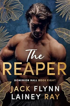 The Reaper: A Dark Billionaire Military Romance (Dominion Hall Book 8 ...