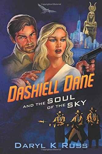 Dashiell Dane and the Soul of the Sky (The Adventures of Dashiell Dane ...