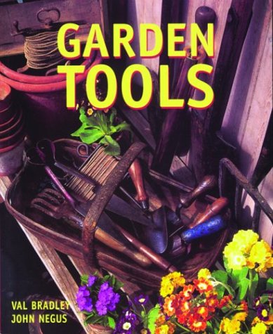 Garden Tools: John Negus, Valerie Bradley: 9781903258293: Amazon.com: Books
