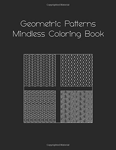 Buy Geometric Patterns Mindless Coloring Book: Adults beginning ...