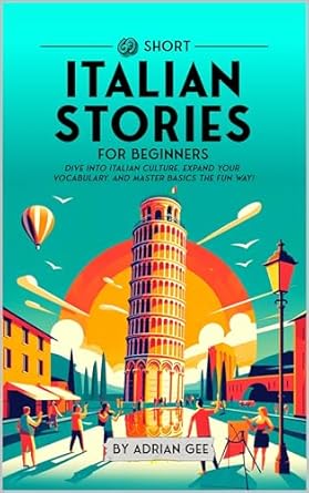 Amazon.com: 69 Short Italian Stories for Beginners: Dive Into Italian ...