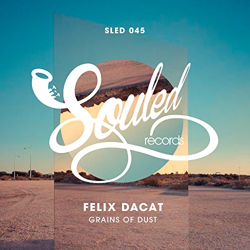 Amazon Music - Felix DaCatのGrains of Dust - Amazon.co.jp