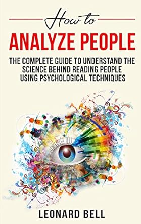 How To Analyze People: The Complete GuideTo Understand The Csience ...