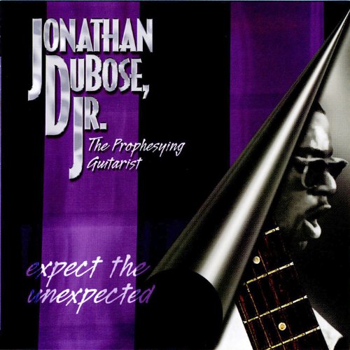 Amazon.com: Expect The Unexpected : Jonathan Dubose Jr.: Digital Music