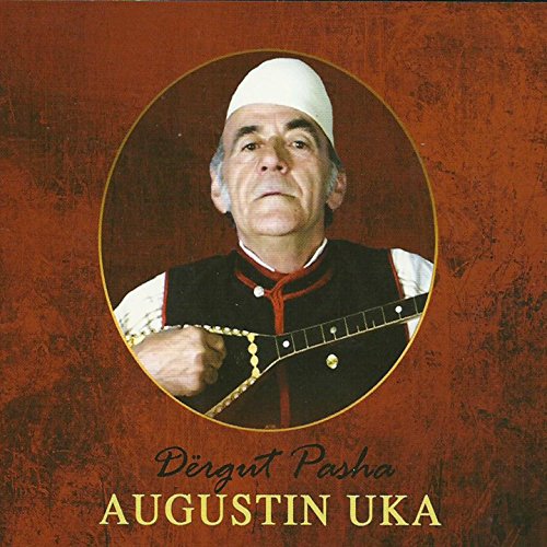 Amazon MusicでAugustin UkaのDërgut Pashaを再生する