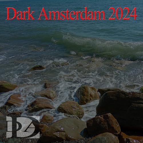 Play Dark Amsterdam 2024 by VARIOUS ARTISTS on Amazon Music