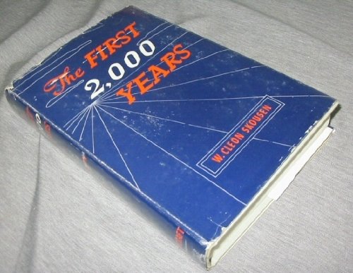 The First 2,000 Years: Skousen, W. Cleon: Amazon.com: Books