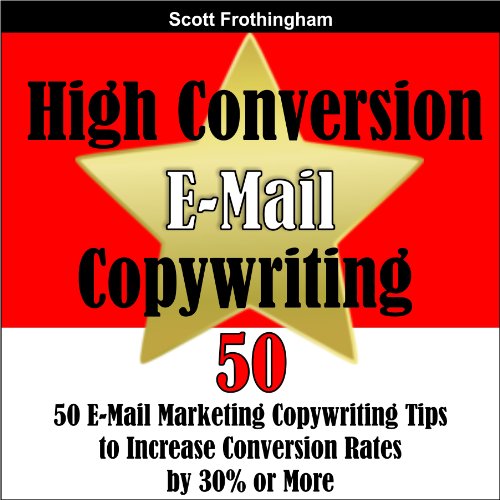 Amazon.com: High Conversion E-Mail Copywriting: 50 E-Mail Marketing ...