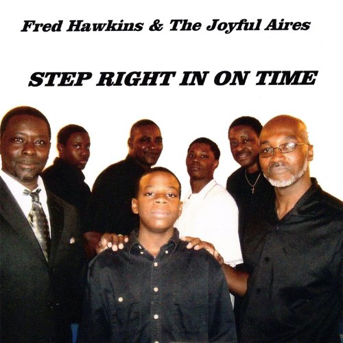 Play Step Right in On Time by Fred Hawkins and the Joyful Aires on ...