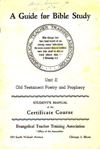 Old Testament Poetry and Prophecy Unit II (A Guide for Bible Study ...