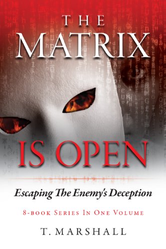 The Matrix Is Open - Escaping The Enemy's Deception - Kindle edition by ...