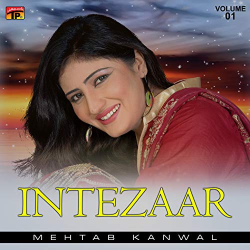 Amazon.com: Intezaar, Vol. 1 : Mehtab Kanwal: Digital Music
