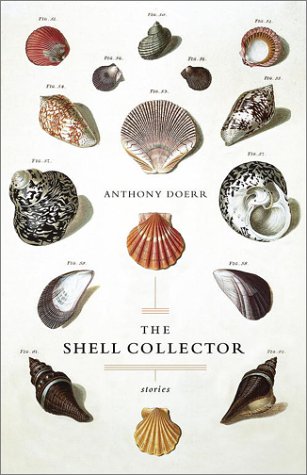 The Shell Collector: Stories : Doerr, Anthony: Amazon.es: Libros