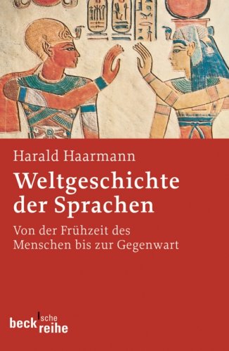 Amazon.com: Weltgeschichte der Sprachen: 9783406551208: Harald Haarmann ...