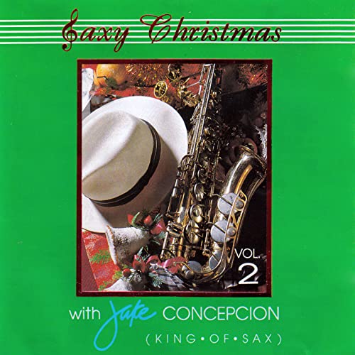 Amazon MusicでJake ConcepcionのSaxy Christmas With Jake Concepcion, Vol ...