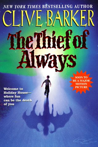 The Thief of Always: Barker, Clive: 9780061057694: Amazon.com: Books