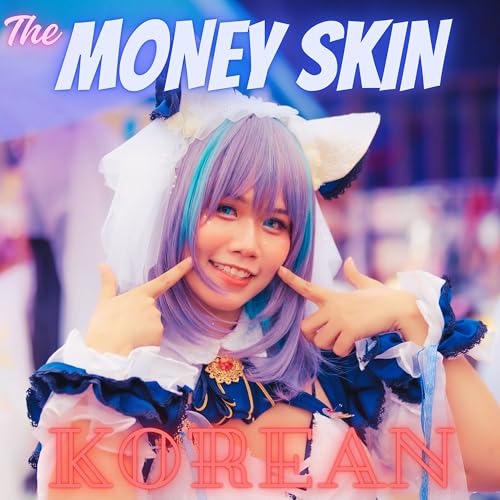Amazon Music Unlimited - The Money Skin 『Korean』