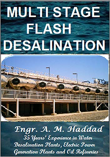 Multi Stage Flash Desalination (English Edition) eBook : Haddad, A.M ...
