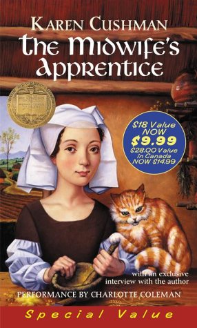 The Midwife's Apprentice: Cushman, Karen, Coleman, Charlotte ...