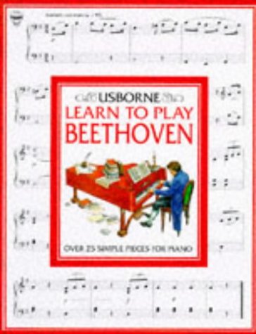 Learn to Play Beethoven (Usborne Piano Classics): Durnin, Michael ...