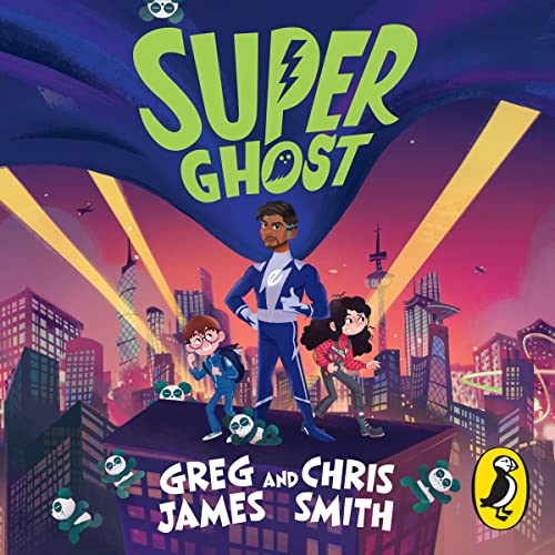 Super Ghost (Audio Download): Greg James, Chris Smith, Greg James ...