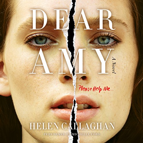 Amazon.com: Dear Amy (Audible Audio Edition): Helen Callaghan, Michelle ...