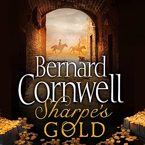 Sharpe's Gold: The Destruction of Almeida, August 1810: The Sharpe ...