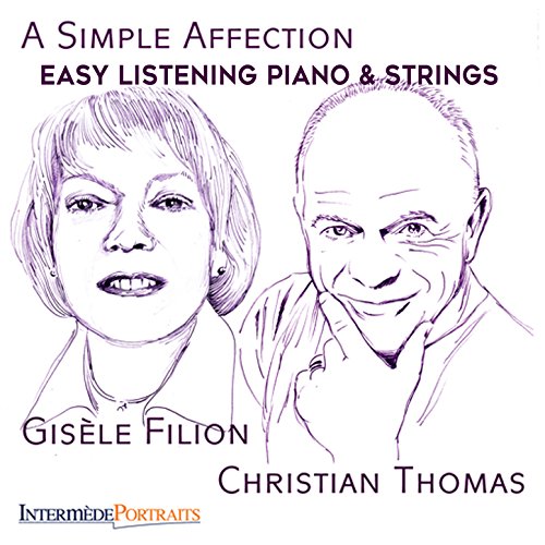 Play A Simple Affection: Easy Listening Piano & Strings by Christian ...