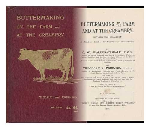Buttermaking on the Farm and At the Creamery : a Practical Treatise for ...